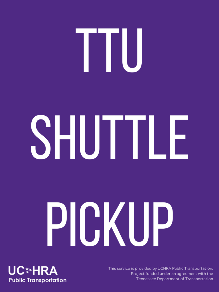 Transportation Update: TTU Shuttle Pickup Announced – UCHRA